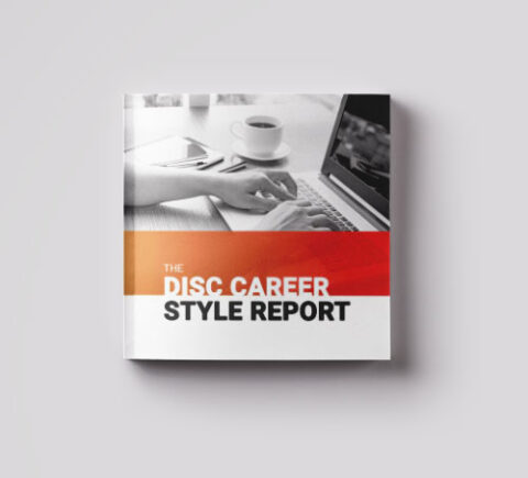 Career Style With Power DISC Report - Lifeskills Institute